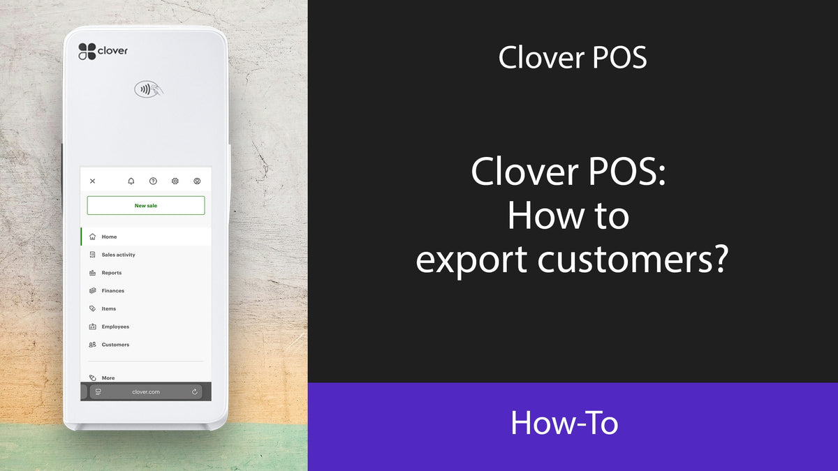 Clover POS: How to export customers? – PayPlaxe