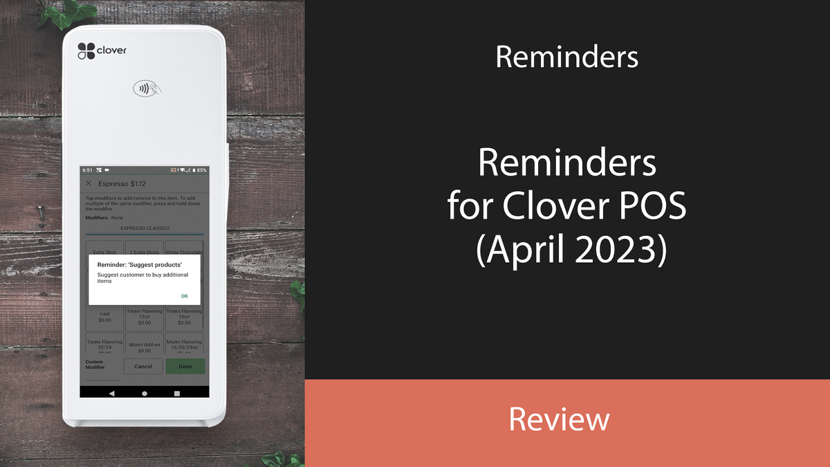 Reminders for Clover POS (April 2023) – PayPlaxe