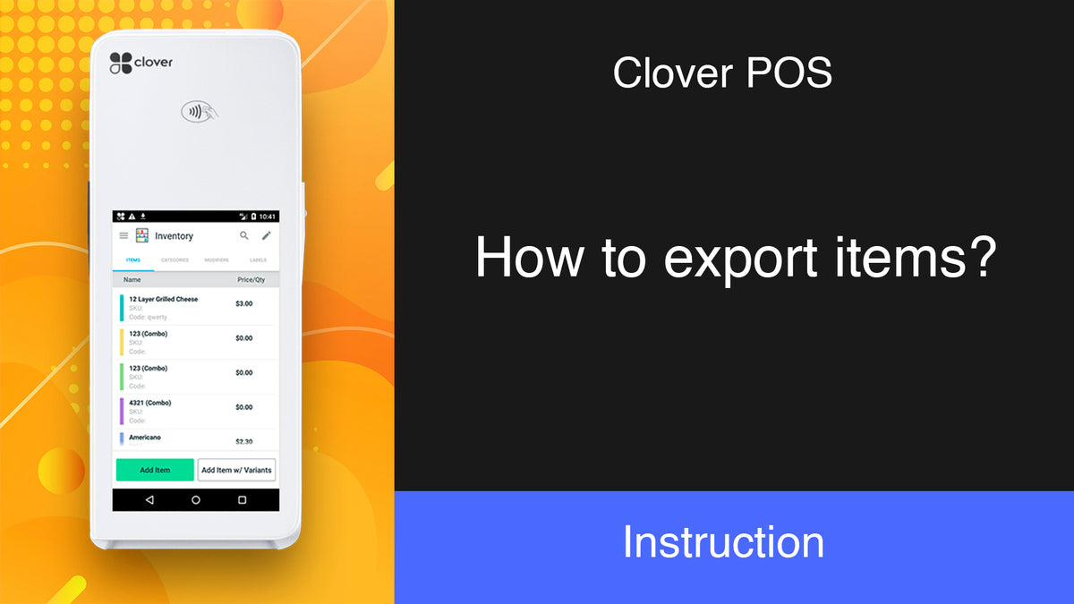 Clover POS: How to export items? – PayPlaxe